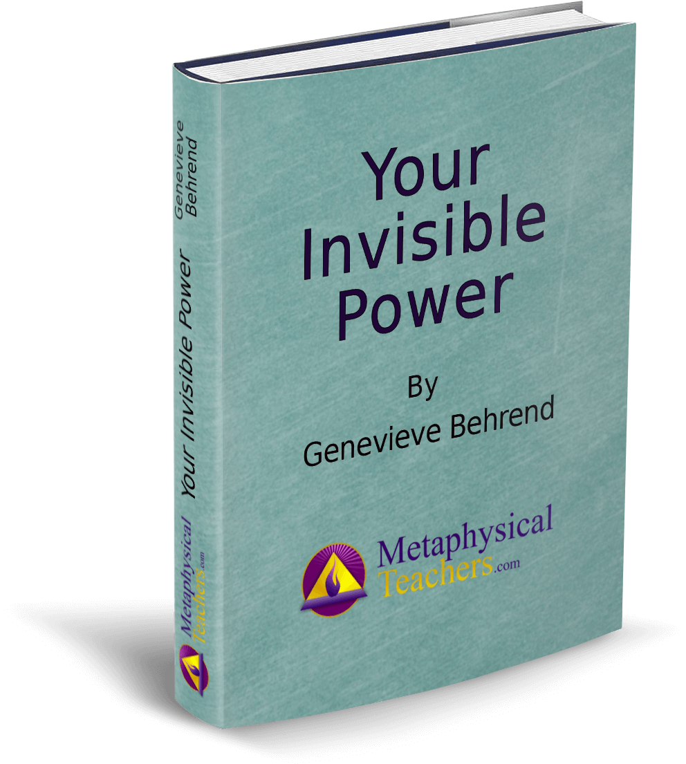 Your Invisible Power by Genevieve Behrend — MetaphysicalTeachers